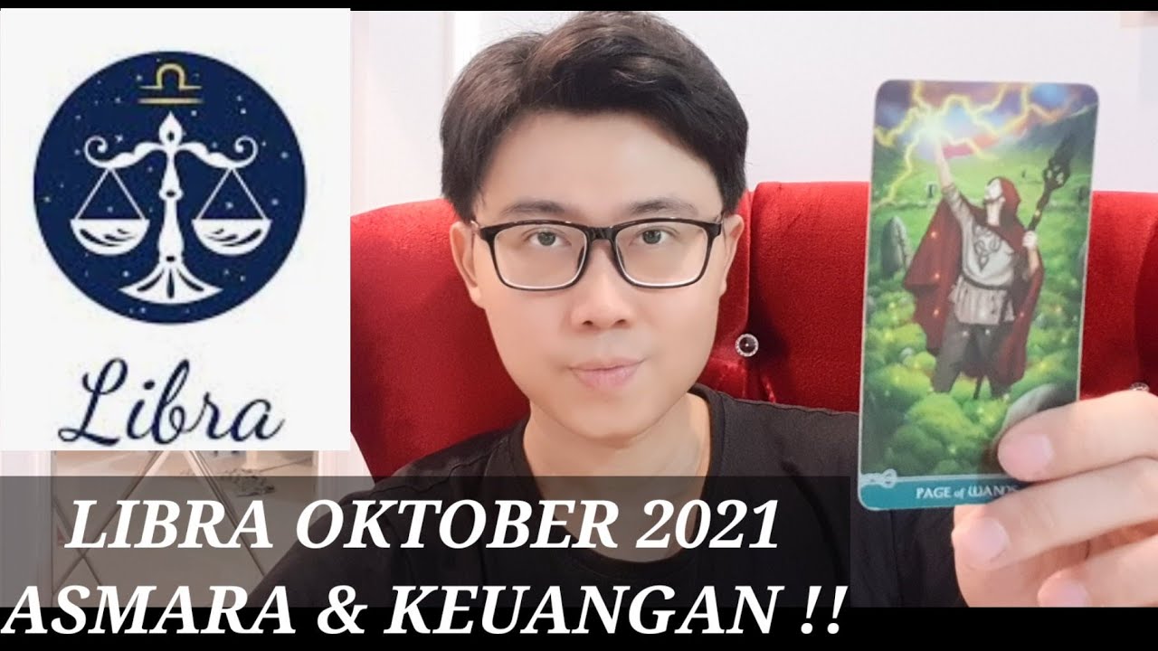 LIBRA OKTOBER 2021 !! KEJUTAN SPESIAL TERLIHAT JELAS DISINI !! - YouTube