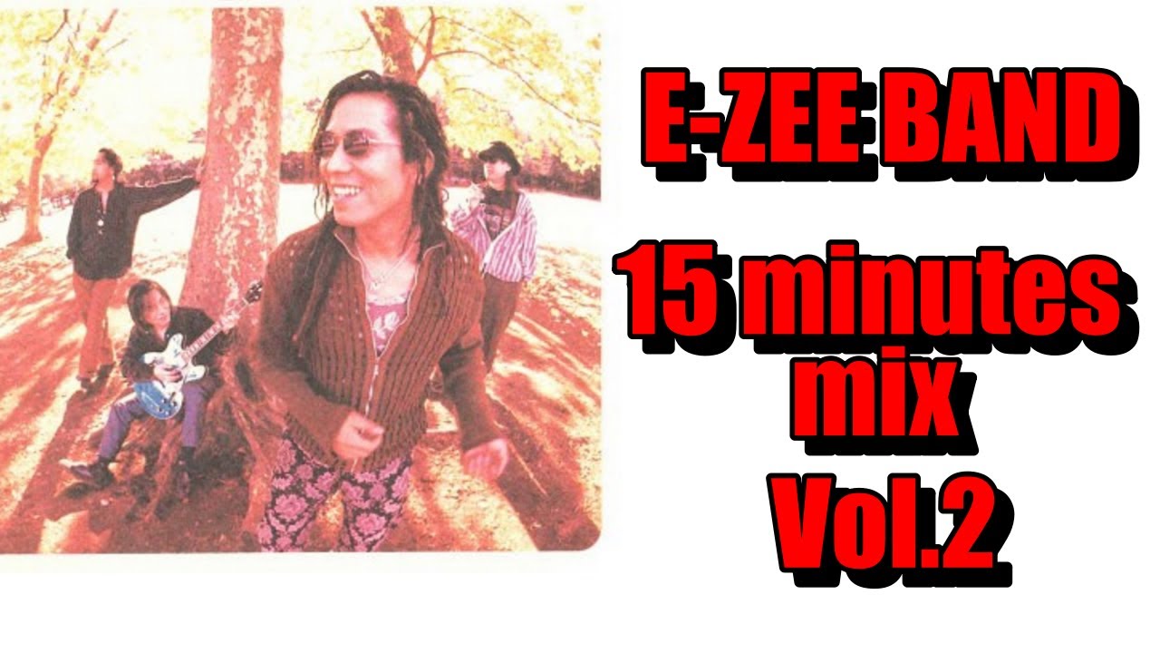 E ZEE BAND 15 minutes mix Vol 2 - YouTube