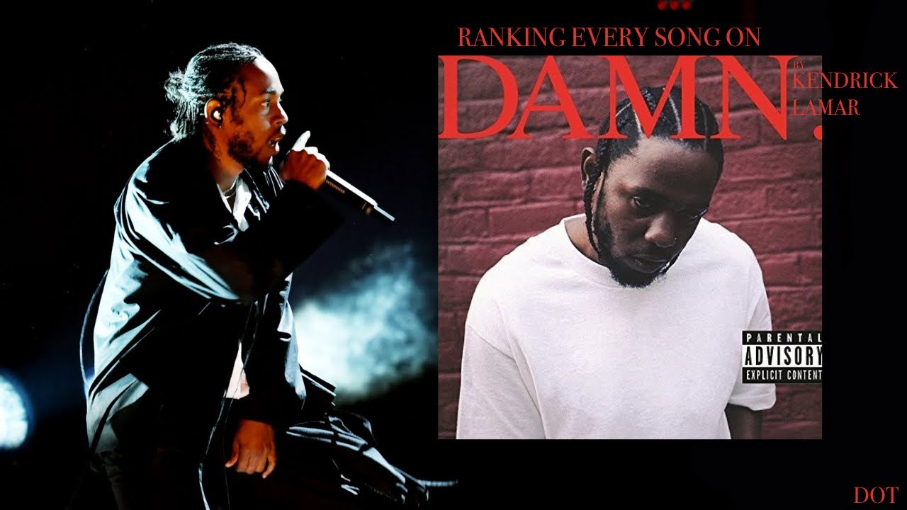 Ranking Every Song on DAMN. by Kendrick Lamar - YouTube