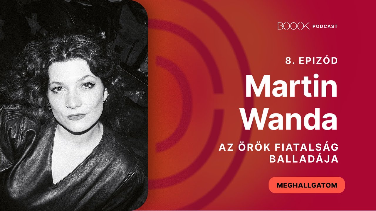 Martin Wanda: Az örök fiatalság balladája - YouTube