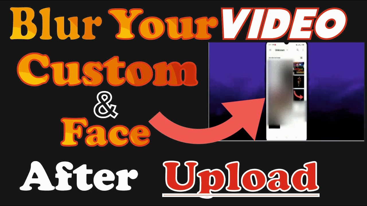 How to blur YouTube video after upload || Add Custom & Face Blur to ...