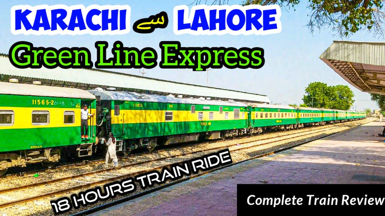 Karachi Sey Lahore in Top Priority Train - Green Line Express ...