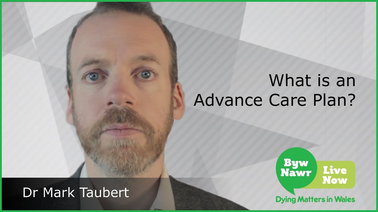 What Is An Advance Care Plan BYW NAWR YouTube what-is-an-advance-care-plan-byw-nawr-youtube