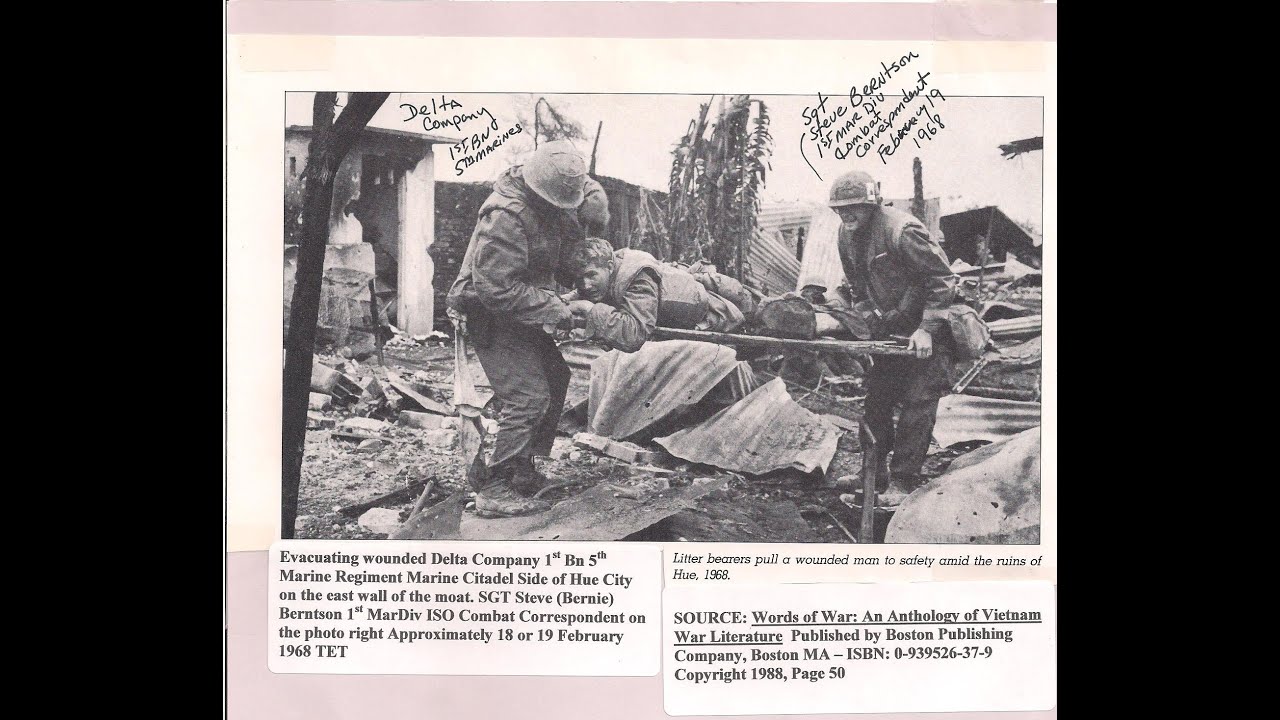 Steve Bernston, Marine Combat Correspondent, Hue City Part One - YouTube