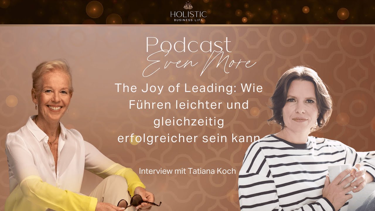 The Joy of Leading: Wie Führen leichter und gleichzeitig erfolgreicher ...