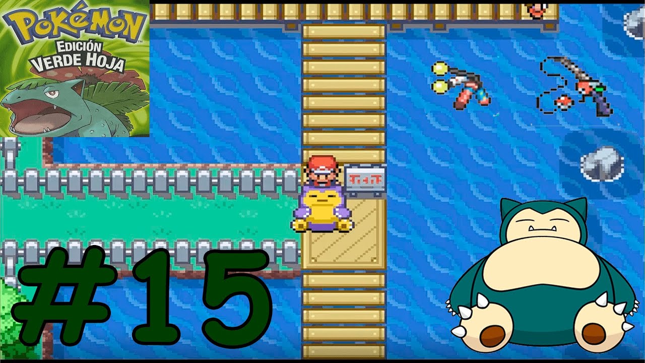 #15 GUÍA POKEMON EDICIÓN VERDE HOJA (RUTA 12, CAPTURANDO A SNORLAX ...