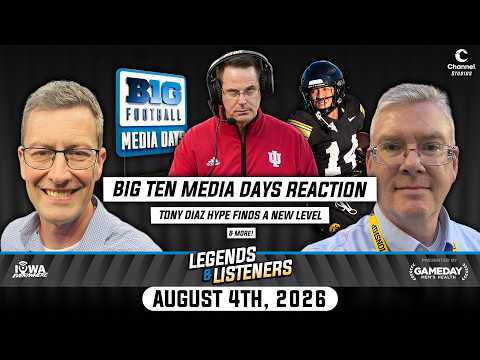 Big Ten Media Days Takeaways, Cignetti Shines & Ferentz's Biggest Surprise | Legends & Listeners