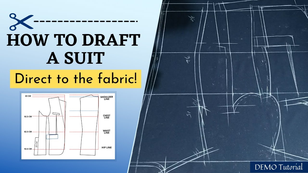 HOW TO DRAFT A SUIT DIRECT TO THE FABRIC | Part 1- Body - YouTube