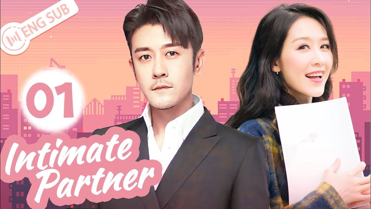 [Eng Sub] Intimate Partner EP 01 (Lin Shen, Zhang Wen) | 亲密的搭档 - YouTube