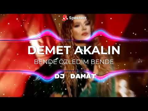 DEMET AKALIN Bende Özledim Bende [REMİX]