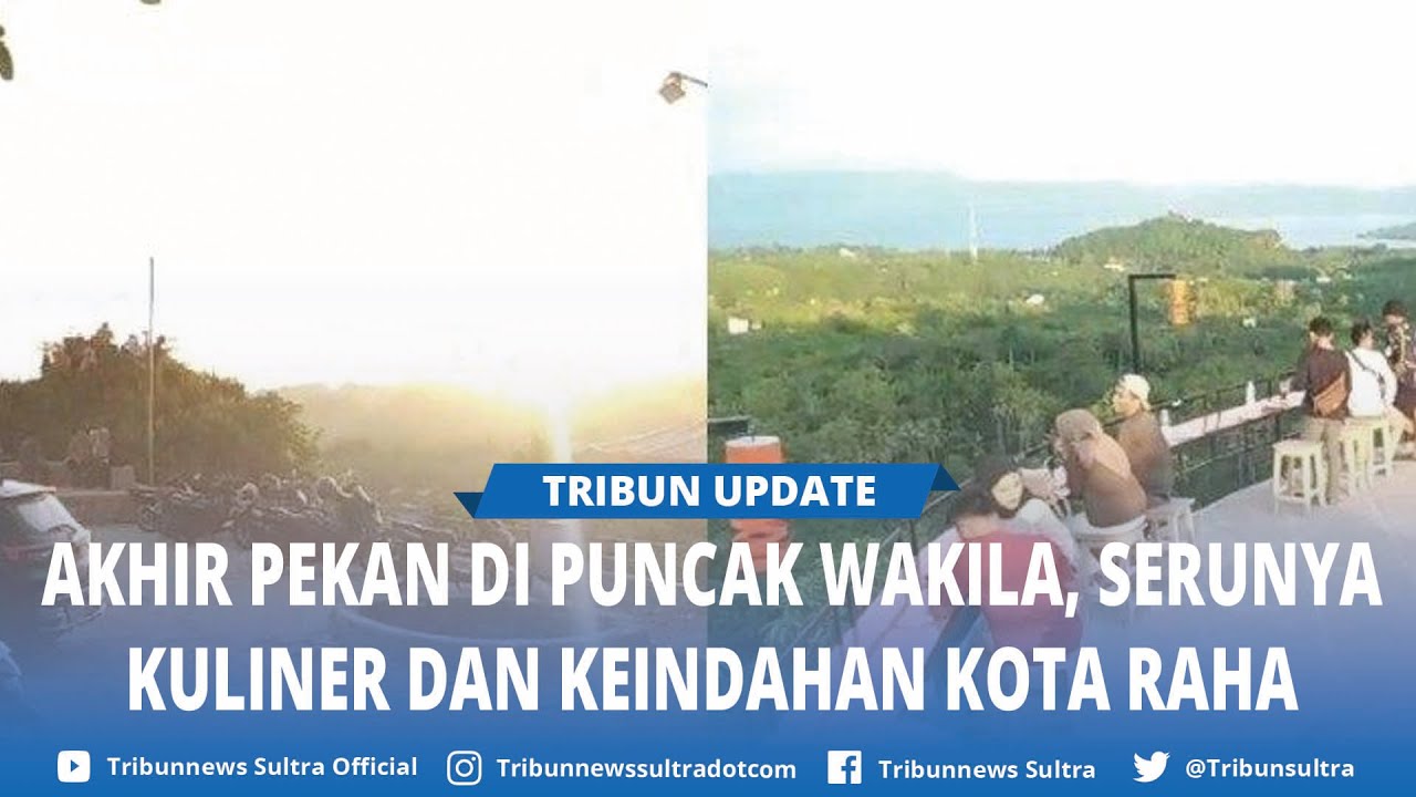 Puncak Wakila Muna Sulawesi Tenggara Ramai Pengunjung Libur Akhir Pekan ...