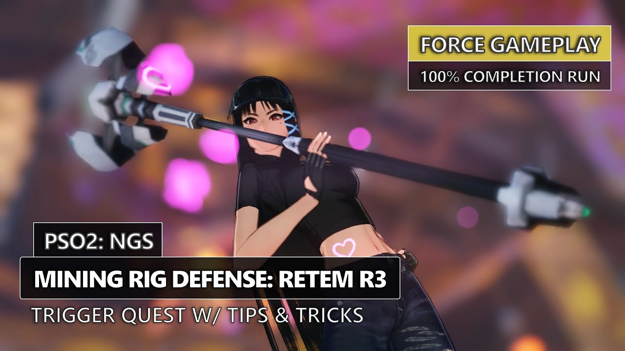 PSO2: NGS - Mining Rig Defense: Retem Rank 3 - 100% Completion (Force ...