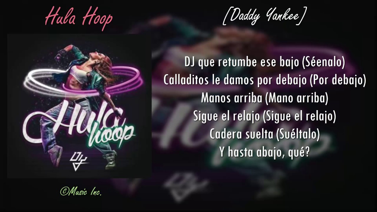 Hula hoop (letra) - Daddy Yankee - YouTube