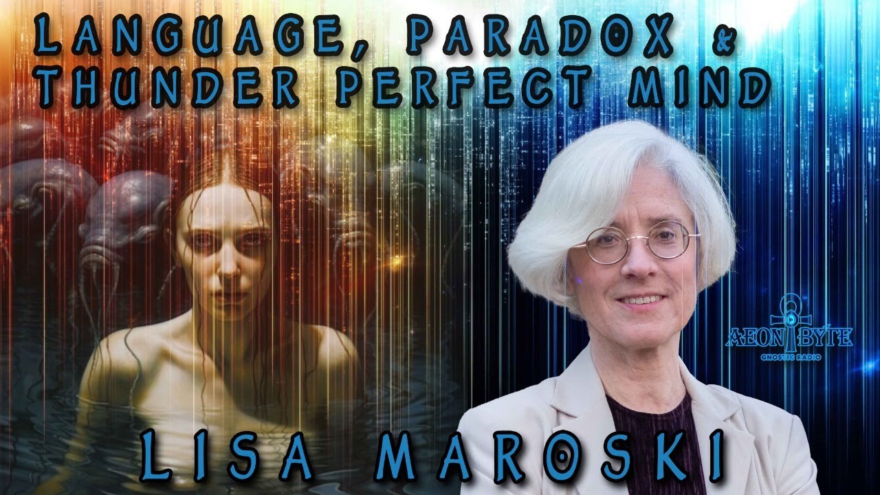 Language, Paradox, and Thunder Perfect Mind - YouTube
