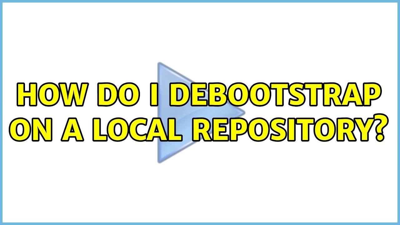 Ubuntu: How do I debootstrap on a local repository? - YouTube