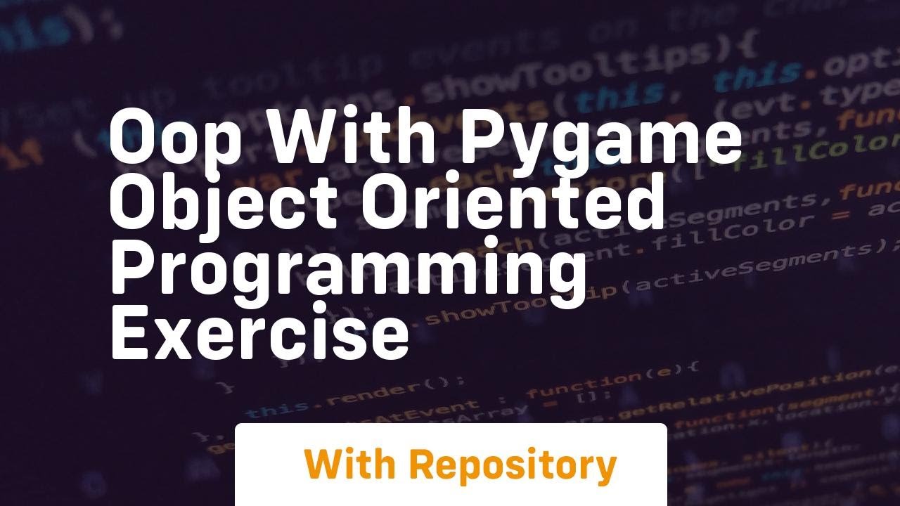 oop with pygame object oriented programming exercise - YouTube