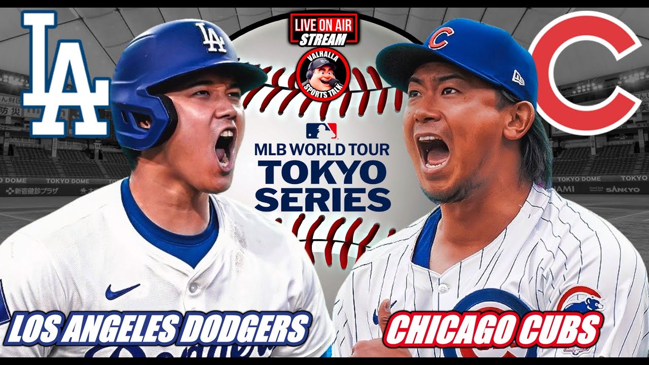 Los Angeles Dodgers vs Chicago Cubs ⚾ MLB Tokyo Series Game 1 🟢 LIVE ...