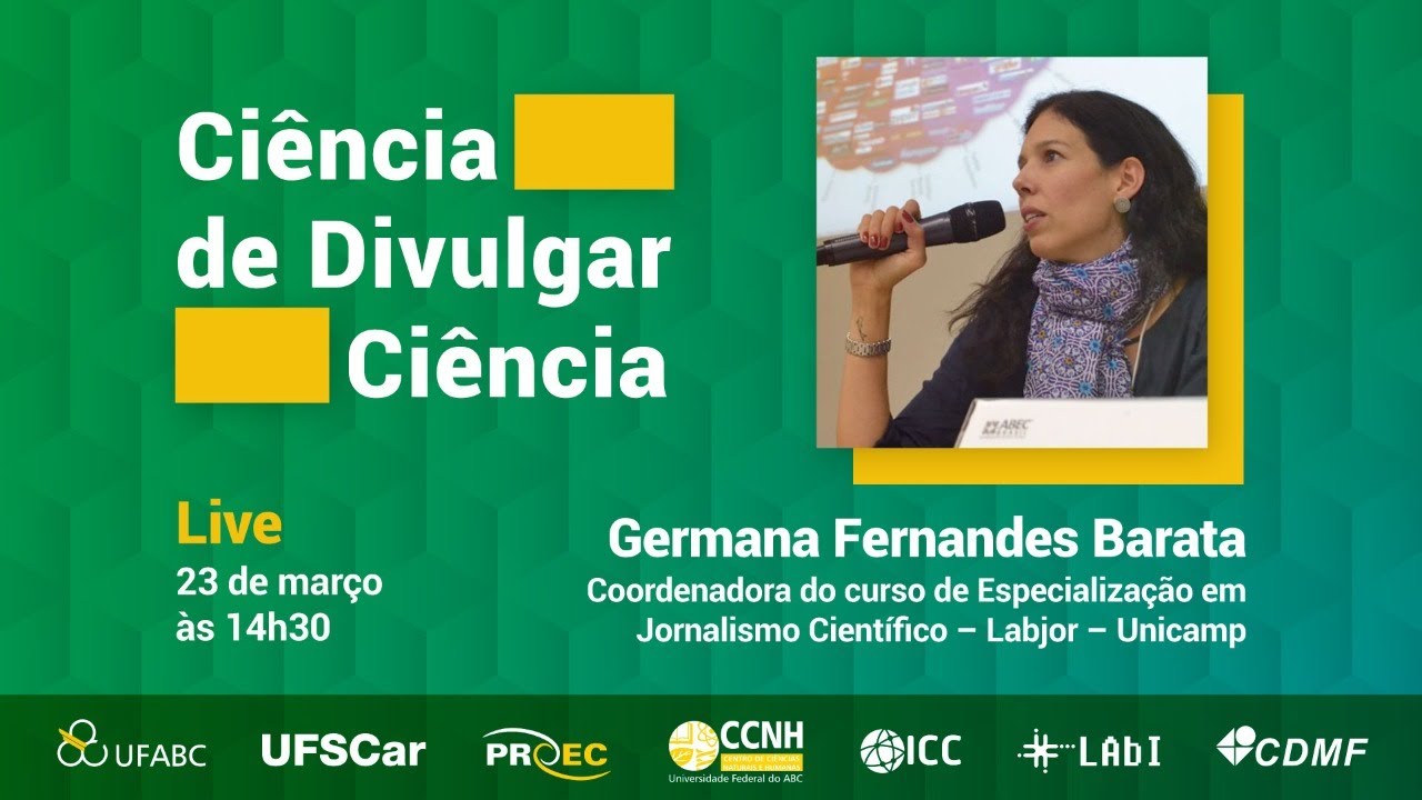 Ciência de Divulgar Ciência - Prof.ª Dr.ª Germana Fernandes Barata ...