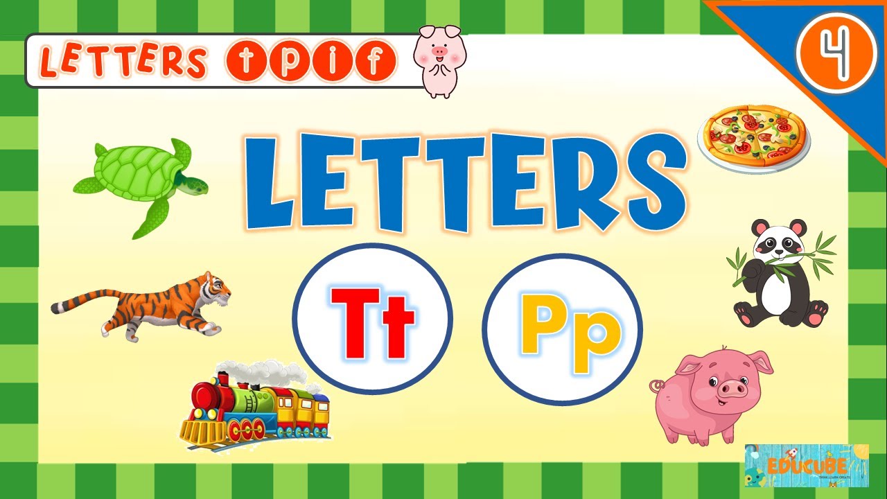 Lesson 4: Letters T and P | Alphabet || Learn to Read - YouTube