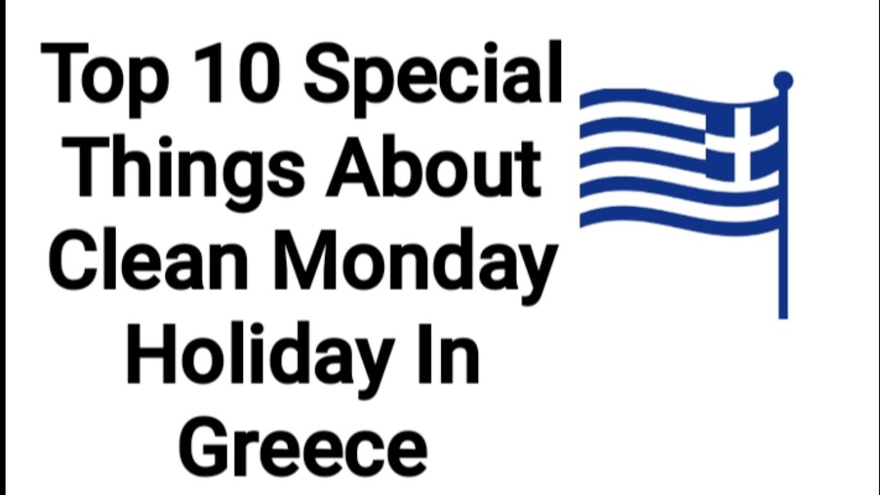 Top 10 Special Things About Greece Clean Monday - YouTube