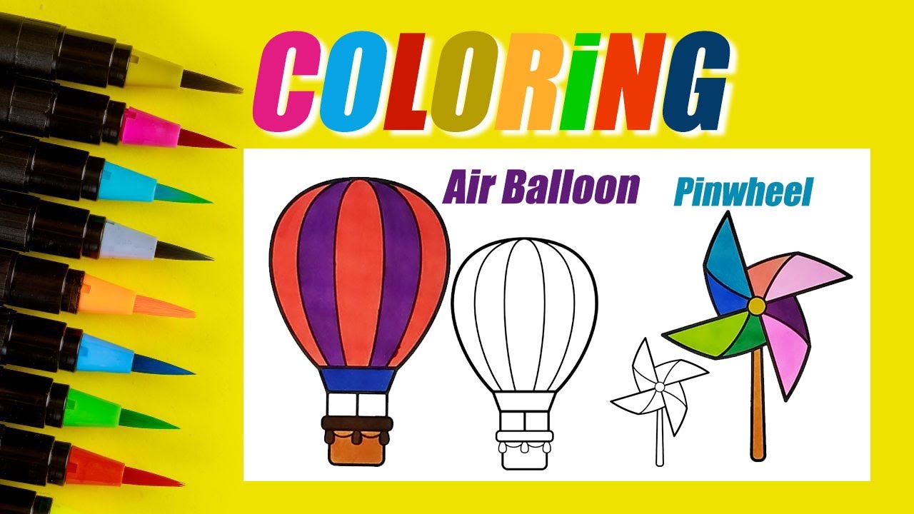 Coloring For Kids Coloring Air Balloon and Pinwheel - YouTube