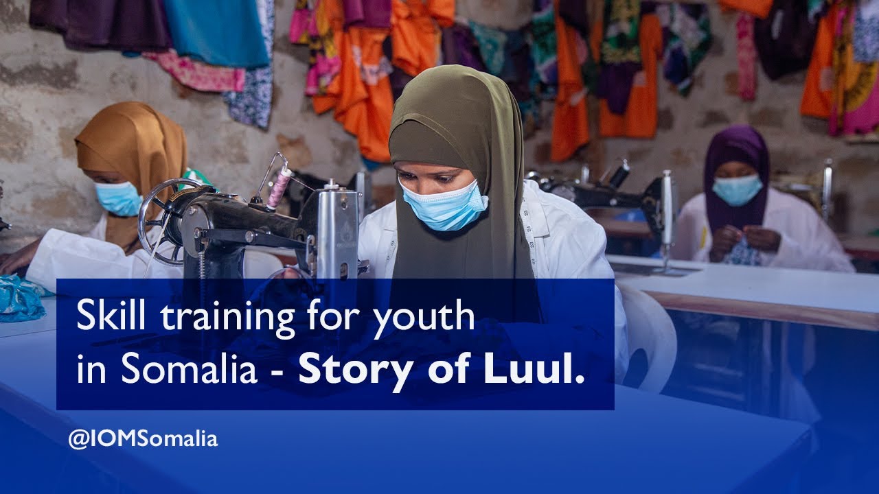 Skill training for youth in Somalia -The Story of Luul. - YouTube