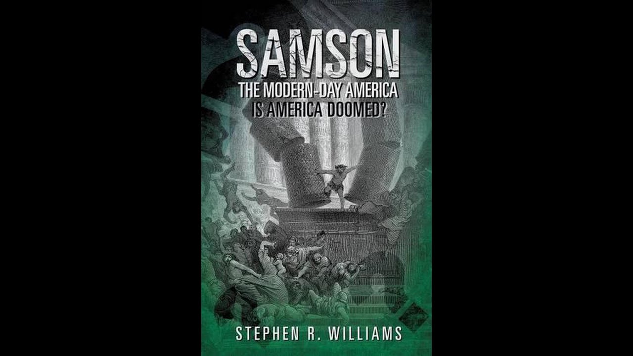 "Samson" By Stephen R. Williams - YouTube
