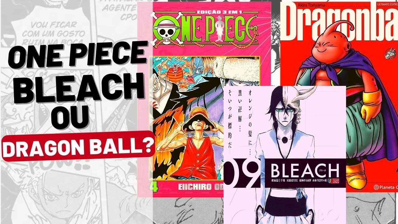 Bleach, One Piece ou Dragon Ball | O que colecionar? RESPONDENDO ...