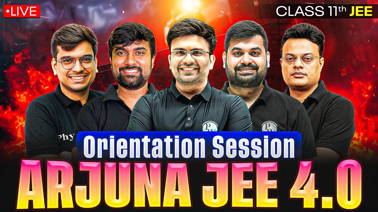 LIVE ORIENTATION - ARJUNA JEE 4.0 2026 For Class 11th + JEE 🔥 ...