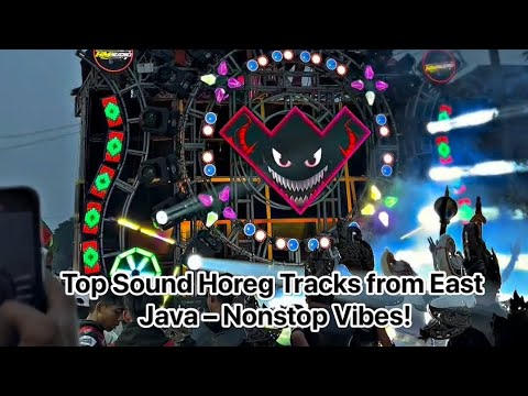 Top Sound Horeg Tracks from East Java – Nonstop Vibes! - YouTube