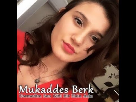 Mukaddes Berk - Görmedim Sen Gibi Bir Hain Asla