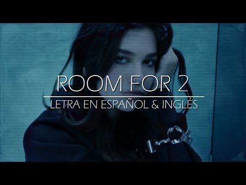 Room For 2 - Dua Lipa (Official Video) ‖ Letra en Español & Inglés