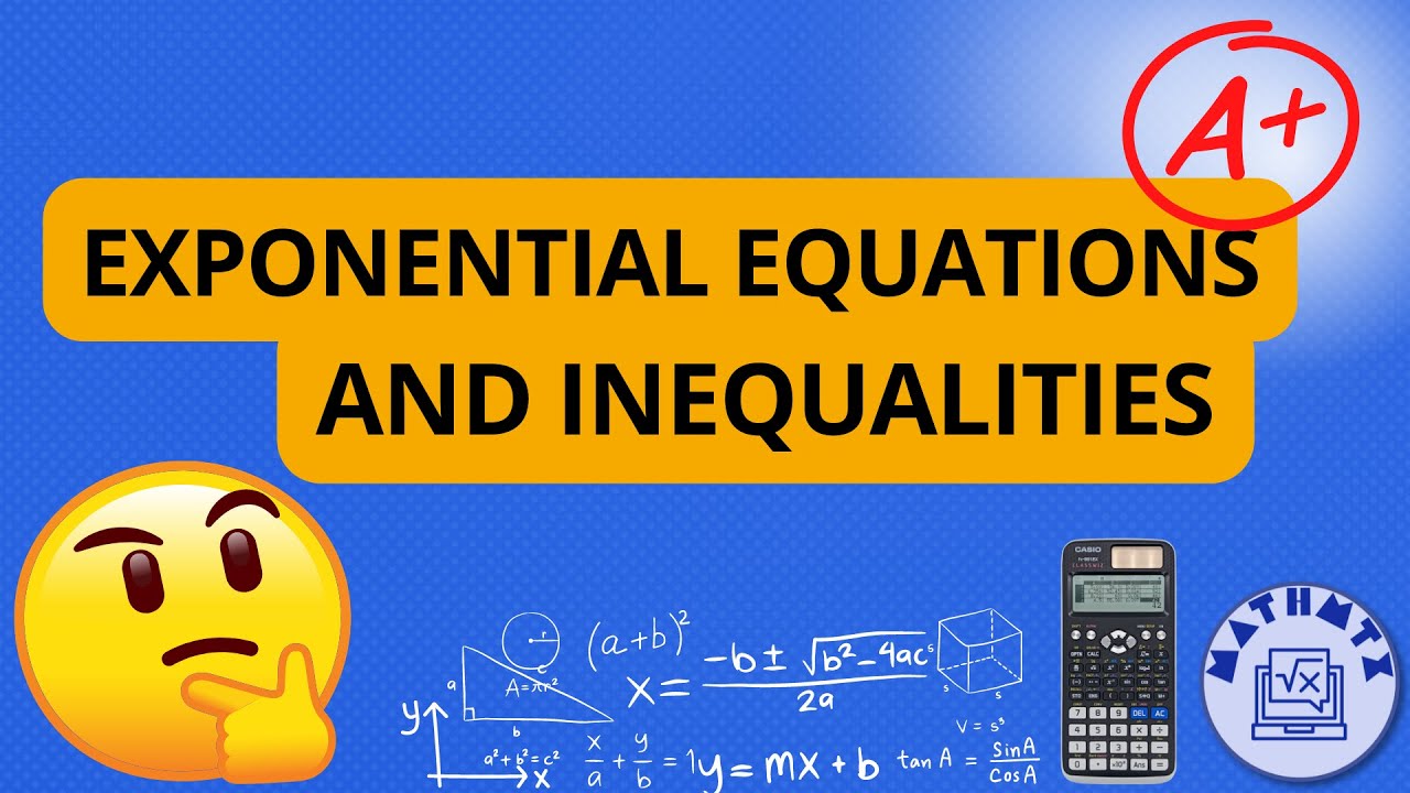 Exponential Equations And Inequalities - YouTube