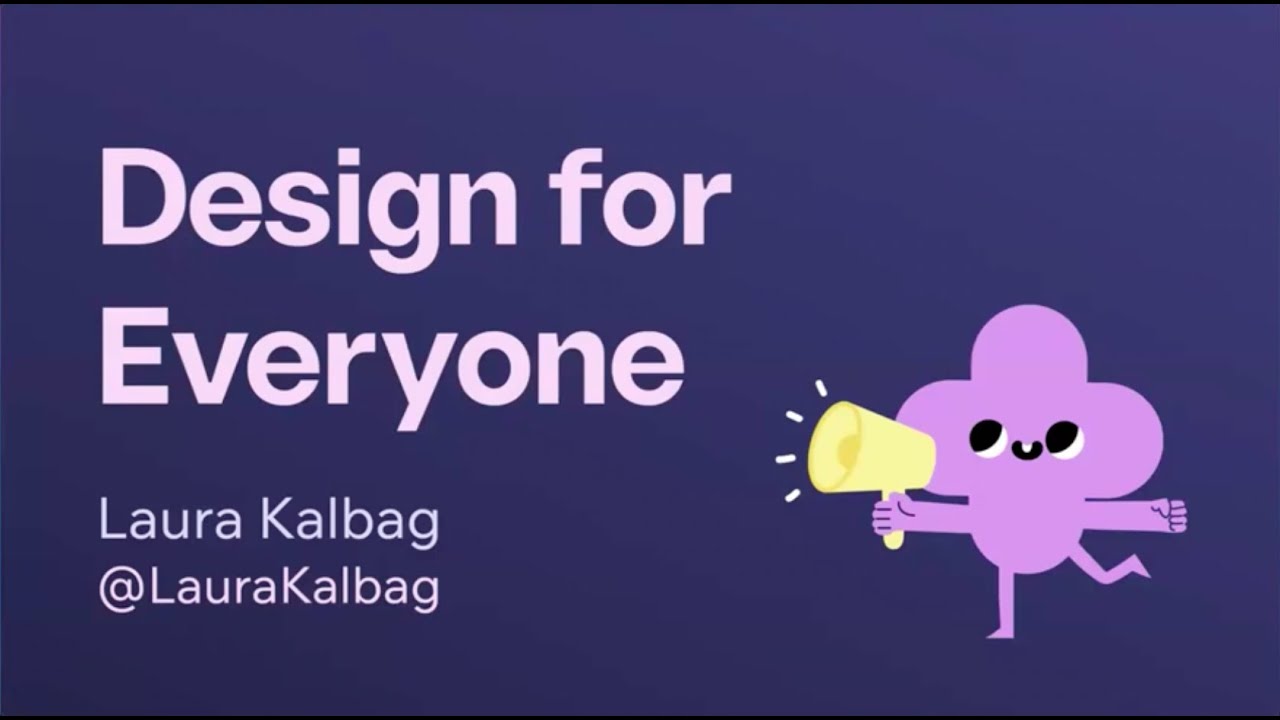 Design For Everyone with Laura Kalbag | Axe-con 2025 - YouTube
