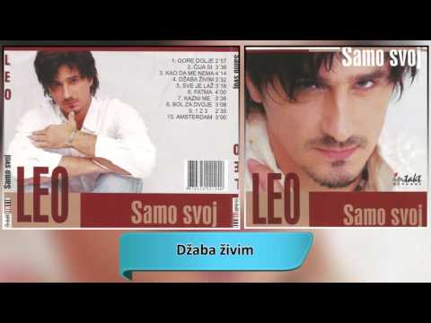 Leo - Dzaba zivim - (Audio 2002) HD