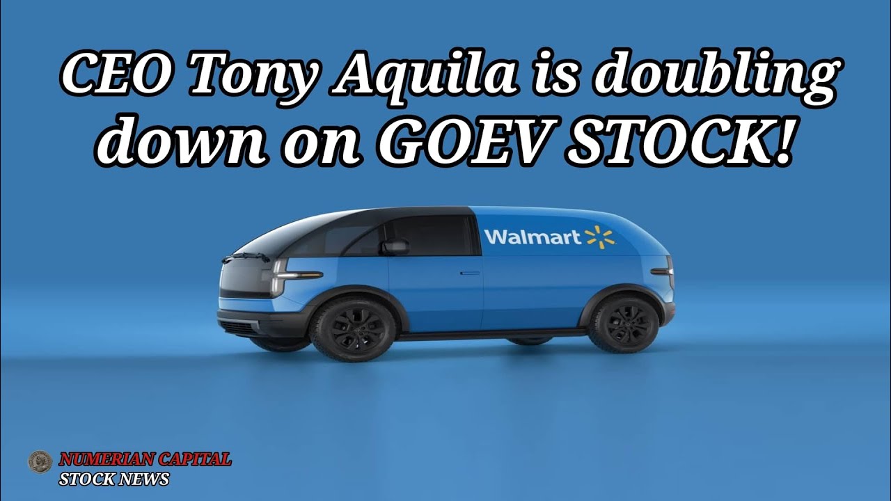 CEO Tony Aquila Is Doubling Down On Canoo (GOEV) Stock! - YouTube