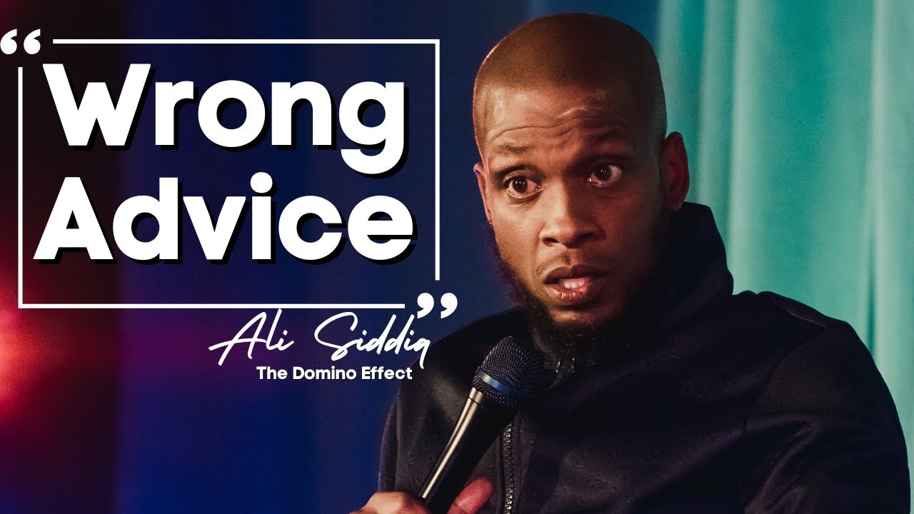 Wrong Advice | Ali Siddiq Stand Up Comedy - YouTube