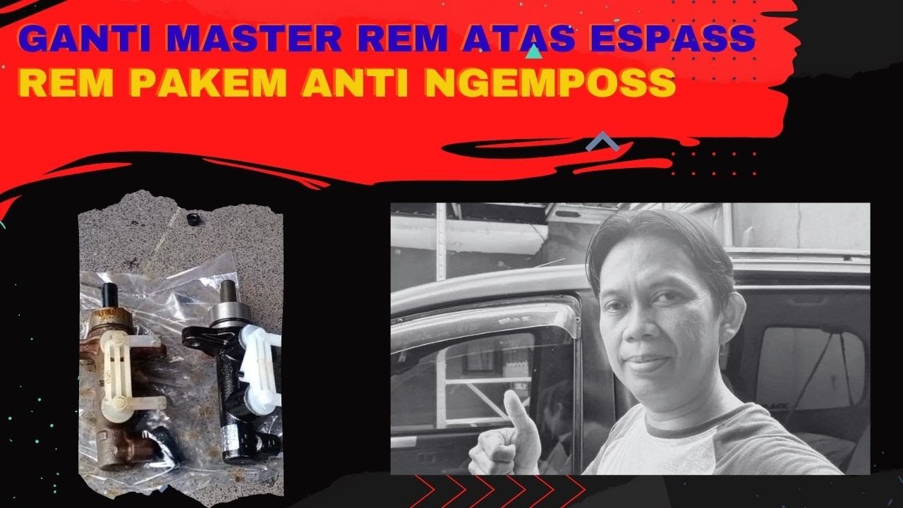 GANTI MASTER REM ATAS ESPASS [REM PAKEM ANTI NGEMPOS] - YouTube