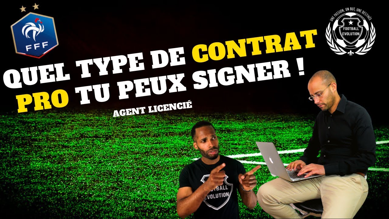 Quel type de contrat pro foot tu peux signer avec yassine et les clubs ...