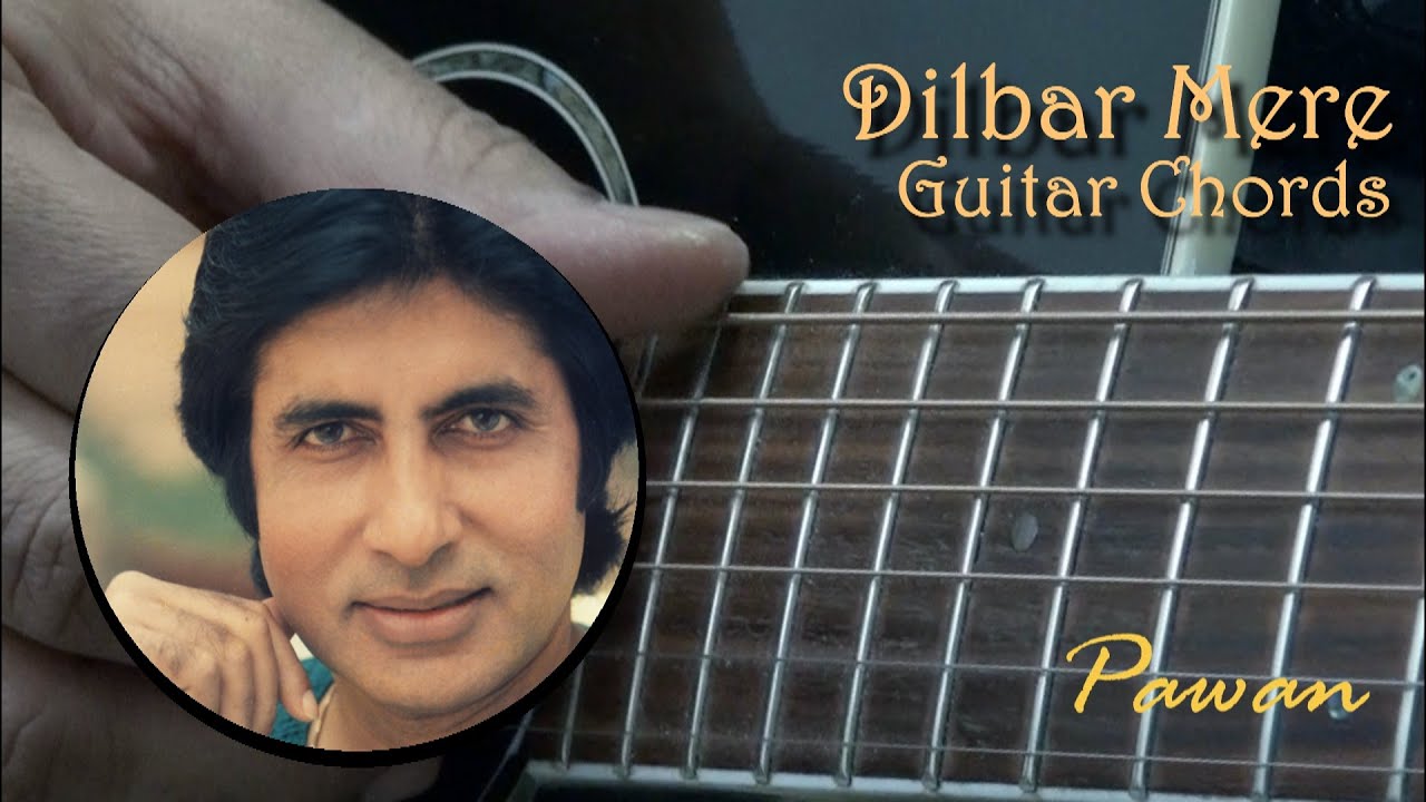 Dilbar Mere | Guitar Chords Lesson | Pawan - YouTube