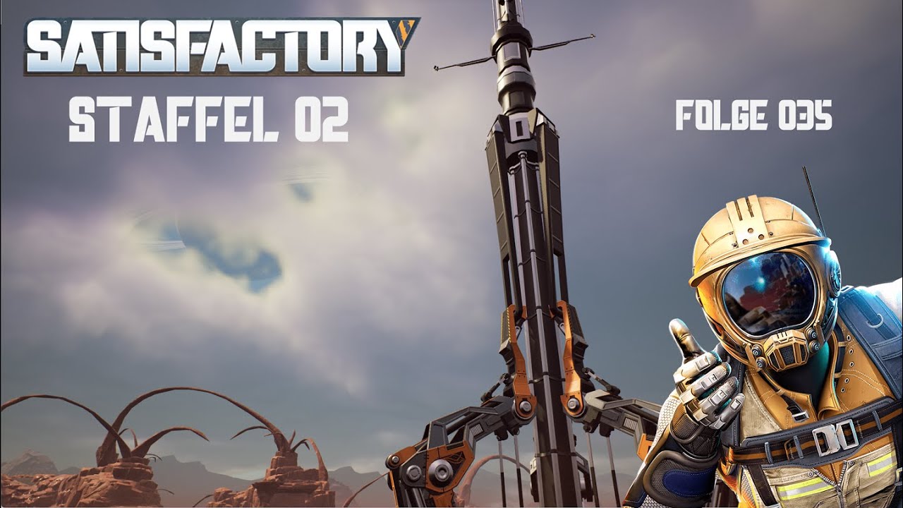 Satisfactory Staffel 2 - 035 - Lagerbau zum zweiten - YouTube