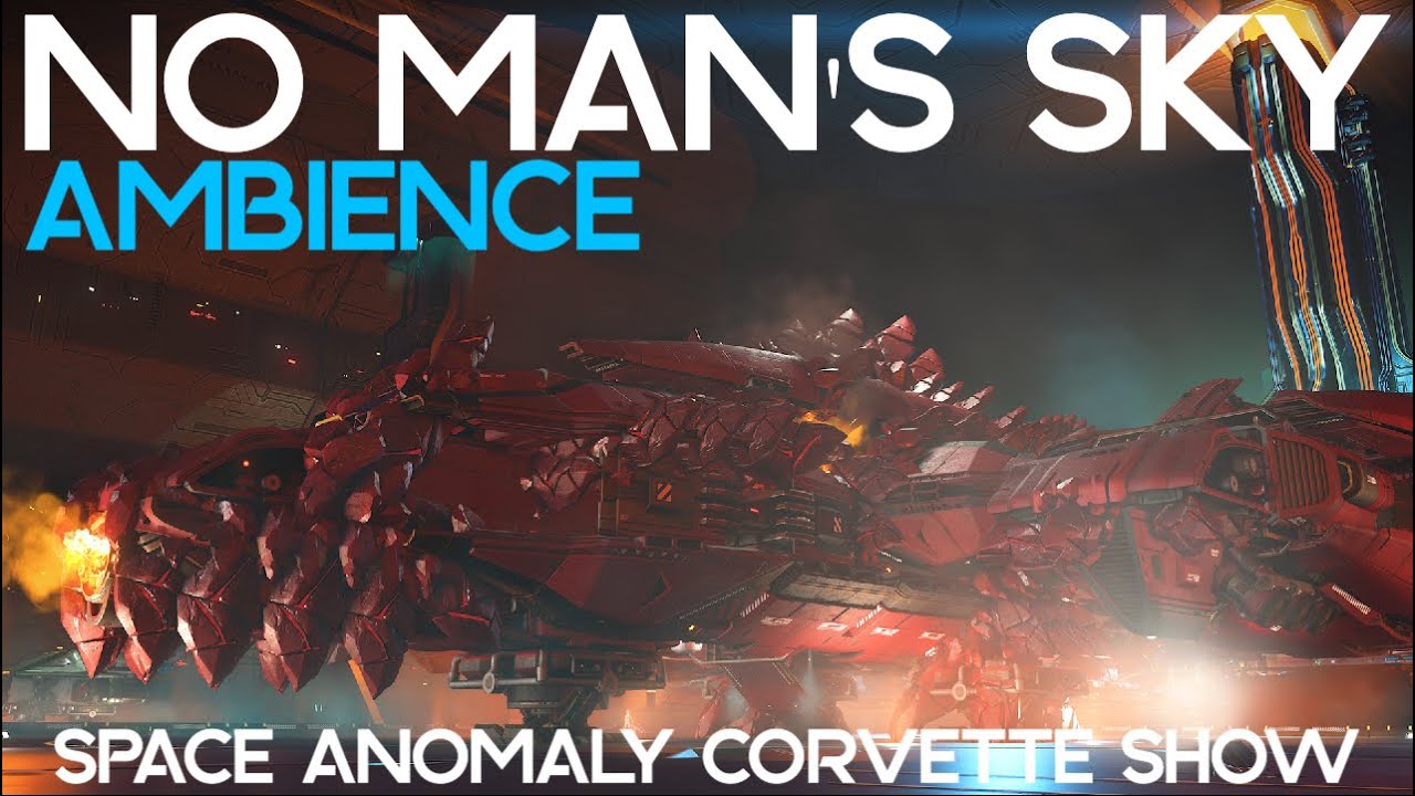 No Man's Sky - Space Anomaly Corvette Show Ambience - YouTube