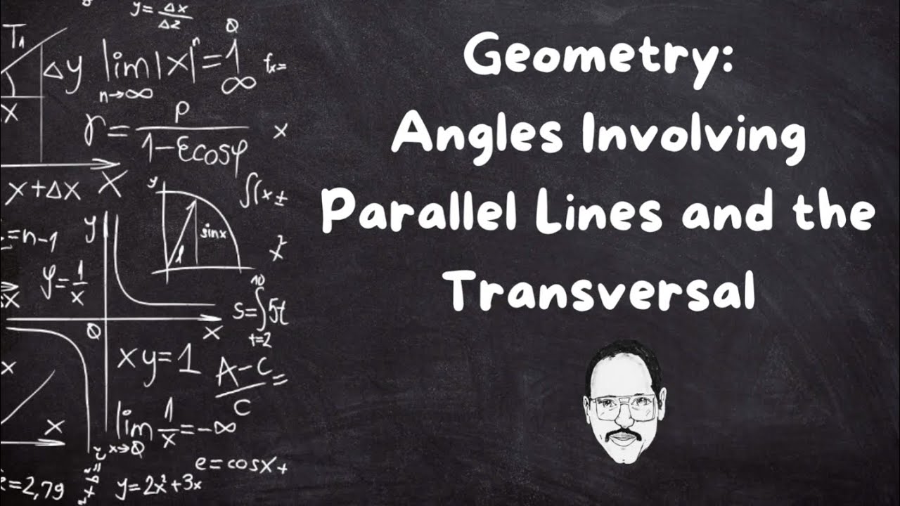 Angles Involving Parallel Lines and the Transversal - YouTube