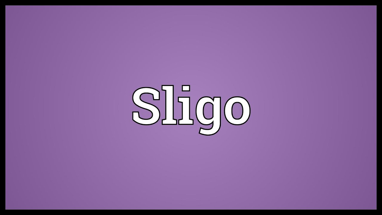 Sligo Meaning - YouTube