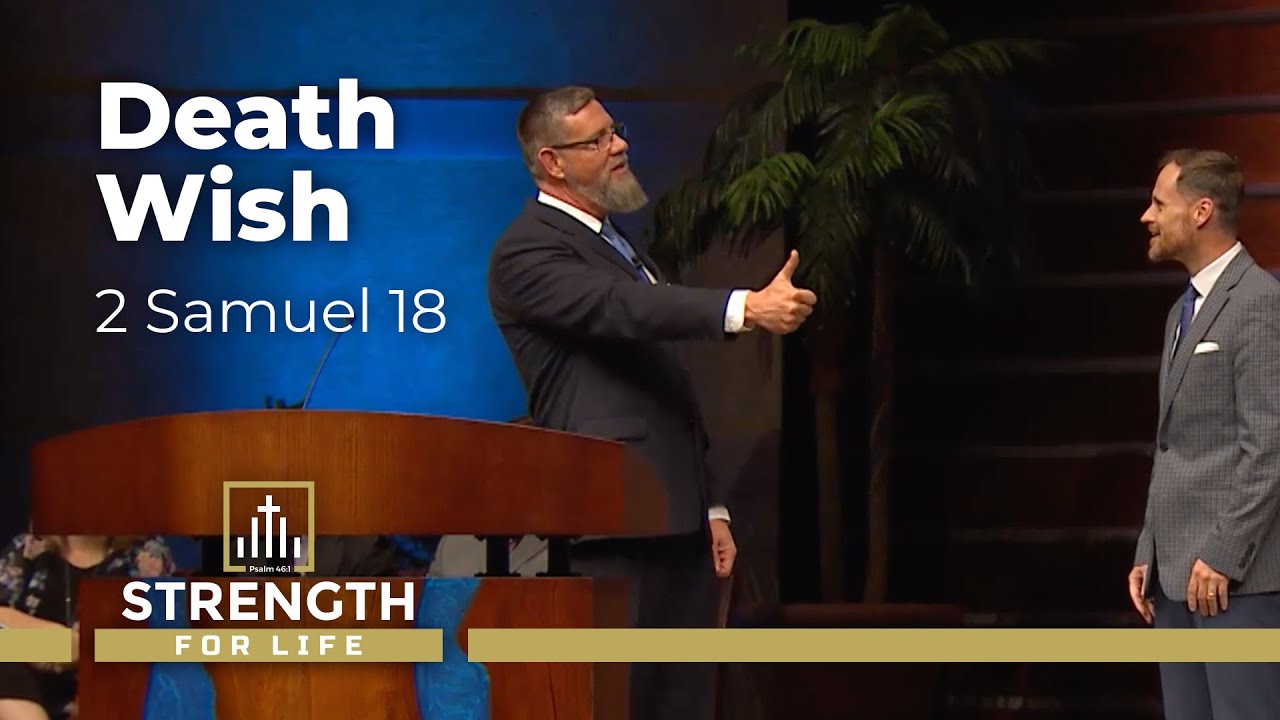 Death Wish - 2 Samuel 18 - Dr. Marc Monte - YouTube
