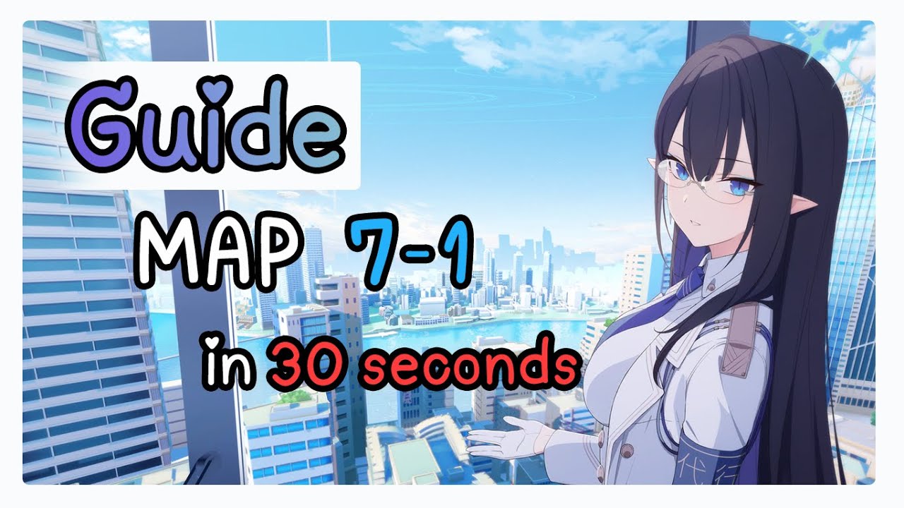 [Blue Archive] Guide on Map 7-1 in 30s - YouTube