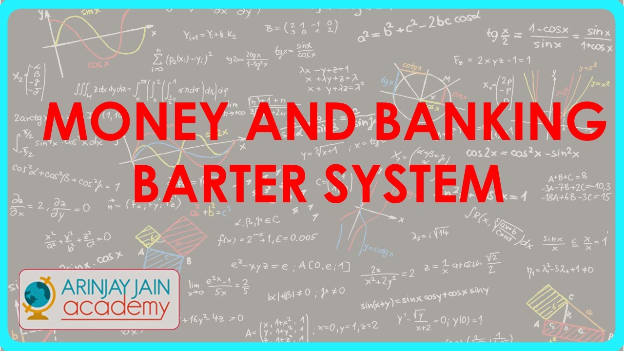 Money and Banking - Barter System - Economics - ICSE, CBSE - YouTube
