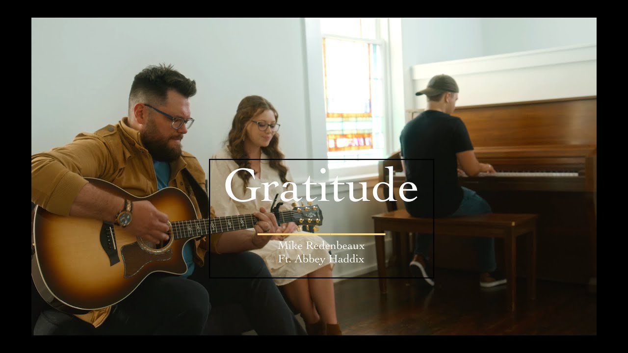 Gratitude - Brandon Lake (Cover) | Mike Redenbeaux Ft. Abbey Haddix ...