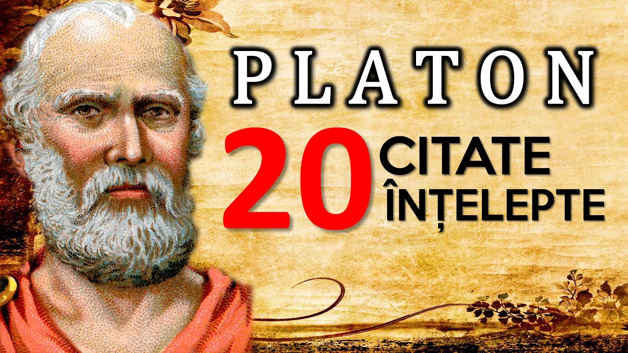 PLATON - 20 Cele Mai Înțelepte Citate || Filozoful Modern al ...