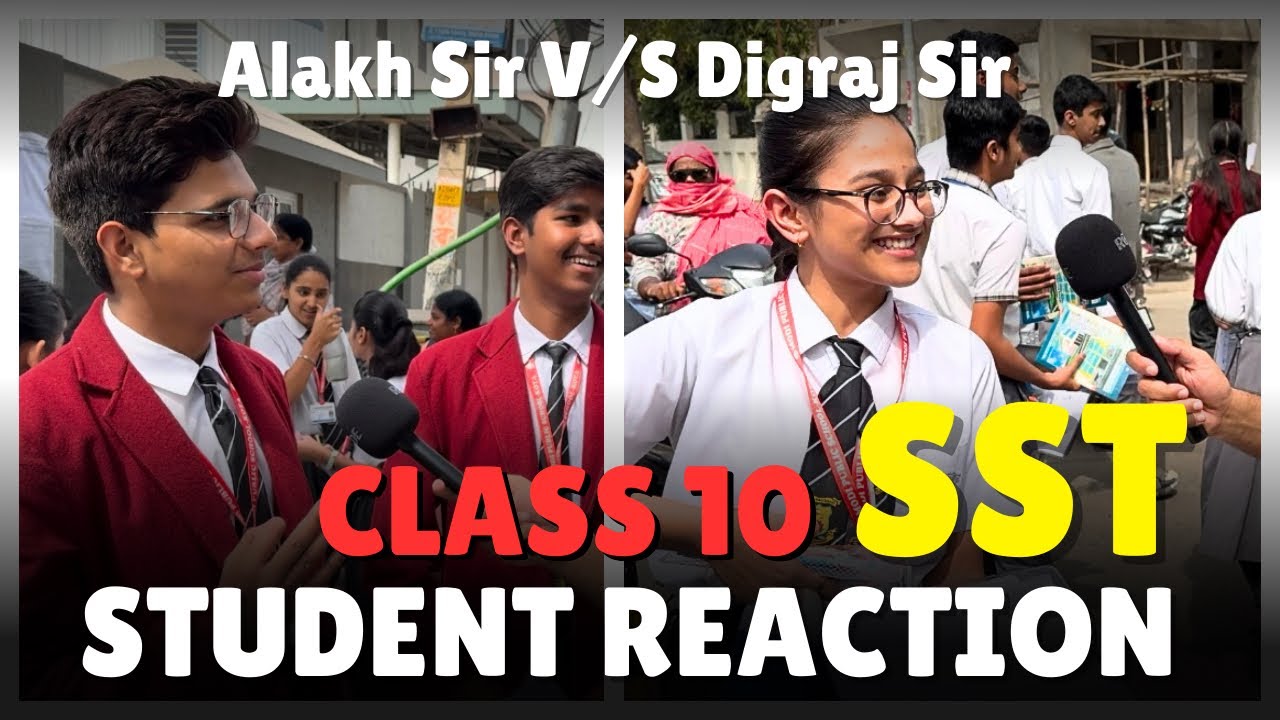 Class 10 SST Paper Reaction Video | Alakh Sir V/S Digraj Sir Next ...